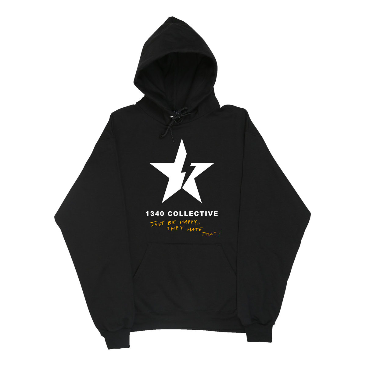 1340 JUST BE HAPPY - HOODIE – 1340 COLLECTIVE CO