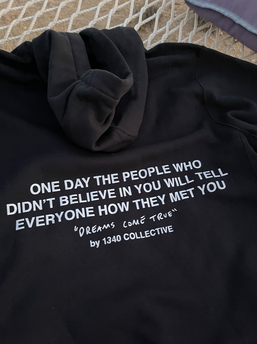 1340 DREAMS COME TRUE - on NIKE HOODIE – 1340 COLLECTIVE CO